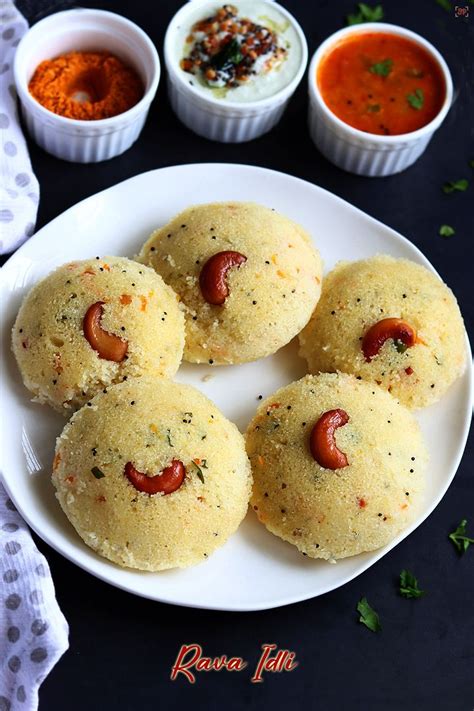 Rava Idli Recipe Suji Idli With Step By Step Guide