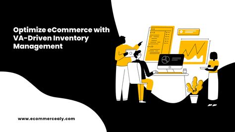 Optimize Ecommerce With Va Driven Inventory Management Ecommerce Ally Your Trusted Alliance