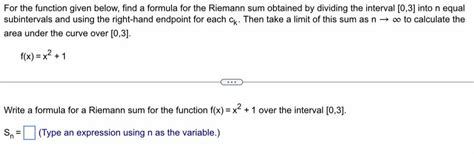 Solved For The Function Given Below Find A Formula For The
