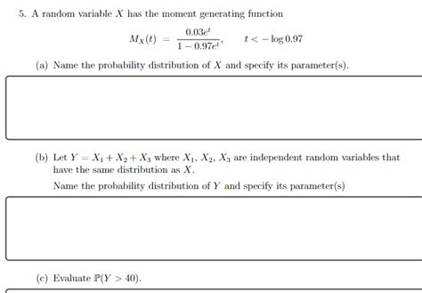 Solved A Random Variable X Has The Moment Generating Chegg