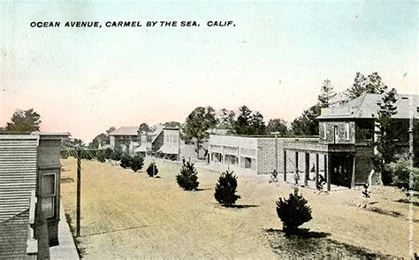 History Of Carmel By The Sea Carmel By The Sea California