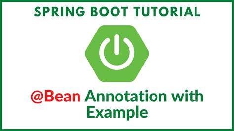 Spring Boot Bean Annotation With Example Youtube