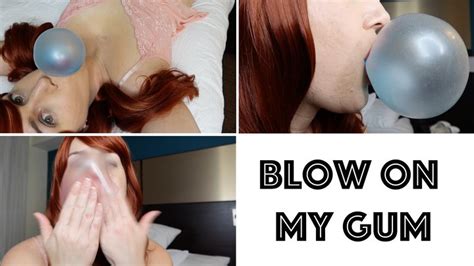 Blow On My Gum Wmv Explore With Ivy Starshyne