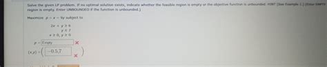 Solved Solve The Given LP Problem If No Optimal Solution Chegg