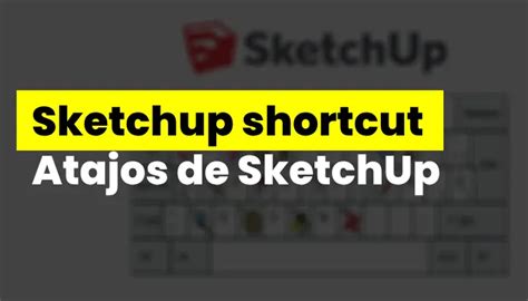 Sketchup Shortcut ️ Descargar Atajos Directos En Pdf