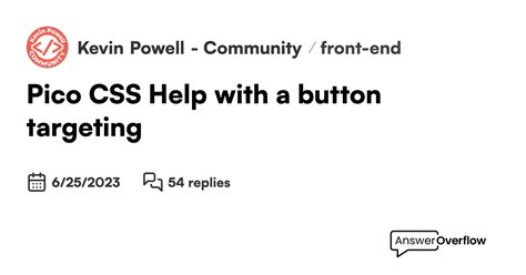 Pico Css Help With A Button Targeting Kevin Powell Community