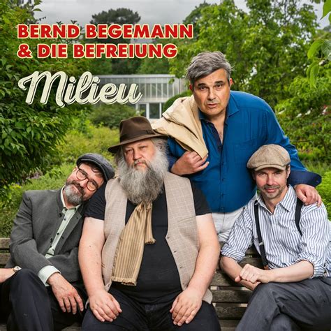 Bernd Begemann And Die Befreiung Milieu