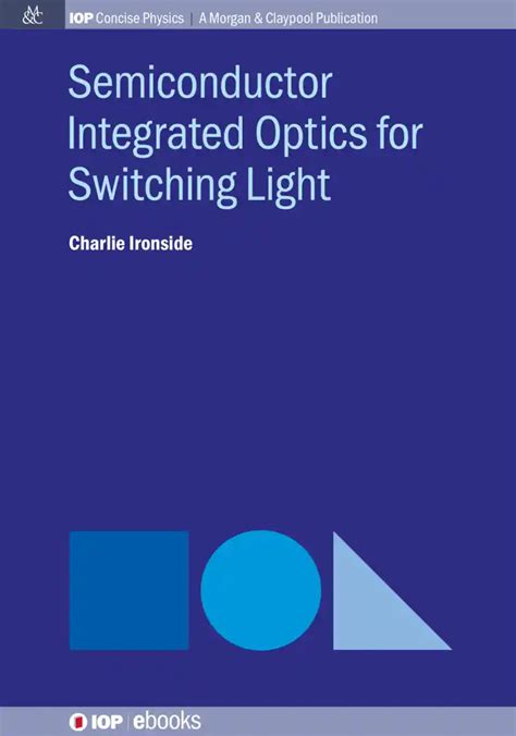 Semiconductor Integrated Optics For Switching Light Second Edition