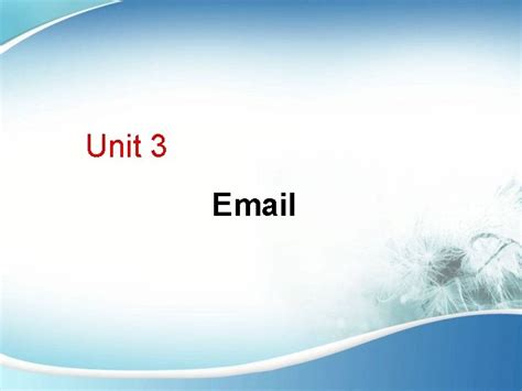Unit 3 Email Unit 2 Email Main Sentence