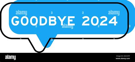 Speech banner and blue shade with word goodbye 2024 on white background Stock Vector Image & Art ...