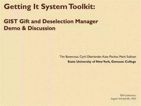 PPT Getting It System Toolkit GIST Gift And Deselection Manager Demo Discussion PowerPoint