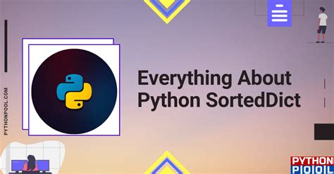 Everything About Python Sorteddict Python Pool