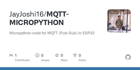 GitHub JayJoshi16 MQTT MICROPYTHON Micropython Code For MQTT Pub Sub In ESP32