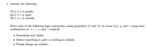 Solved 1 Assume The Following Px X Is Purple Qx X Is Quiet R