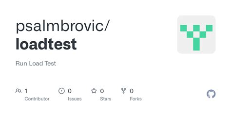 GitHub Psalmbrovic Loadtest Run Load Test