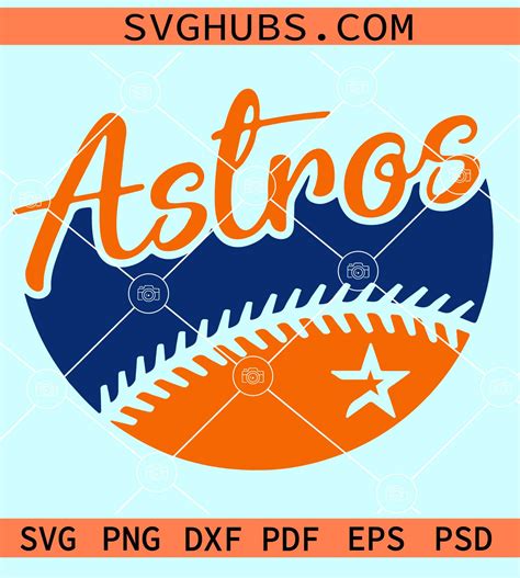 Houston Astros Svg Houston Astros Logo Houston Astros Shirt Astro Space City Svg