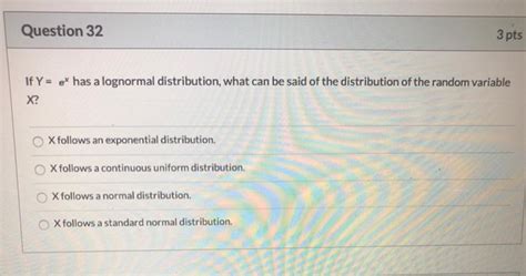 solved question 32 3 pts if y el has a lognormal