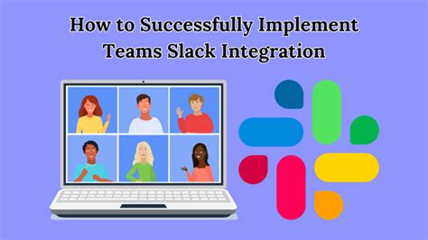 How To Successfully Implement Teams Slack Integration World Business Outlook