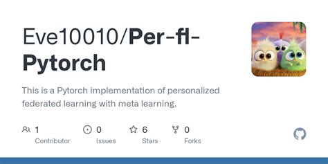 GitHub Eve Per Fl Pytorch This Is A Pytorch Implementation Of Personalized Federated