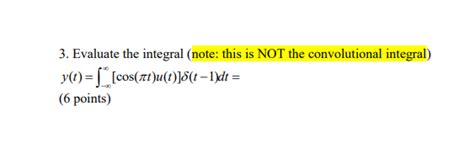 Solved Evaluate The Integral Note This Is Not The