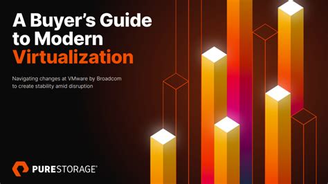 A Buyers Guide To Modern Virtualization It Pro