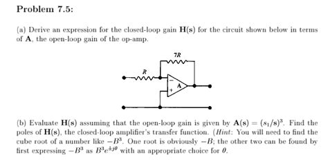 Solved Derive An Expression For The Closed Loop Gain Hs