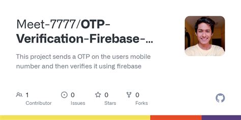 Github Meet 7777otp Verification Firebase React This Project Sends A Otp On The Users Mobile