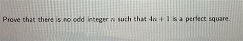 Solved Prove That There Is No Odd Integer N Such That N Chegg