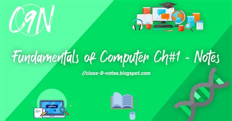 fundamentals of computer ch 1 notes