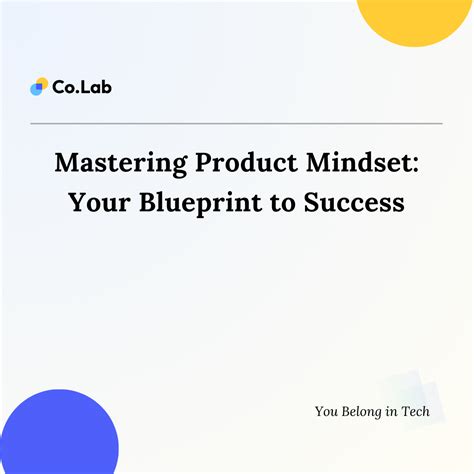 Mastering The Product Mindset From Theory To Real World Action