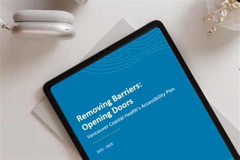 Vancouver Coastal Health Accessibility Plan Vancouver Coastal Health