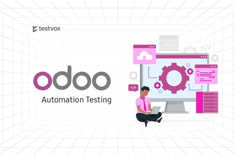 Odoo Application Automation Testing Testvox
