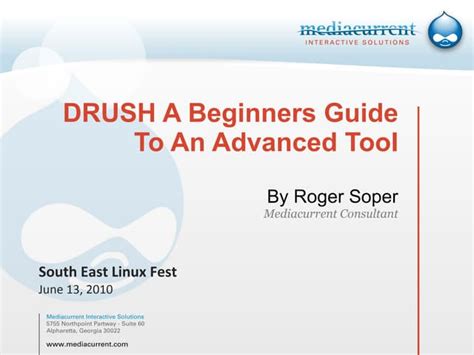 Drush A Beginners Guide To A Advanced Tool Ppt