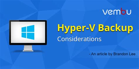 Hyper V Backup Considerations BDRSuite