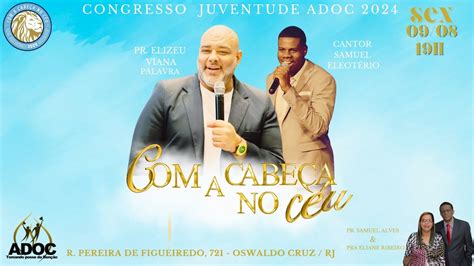 CONGRESSO I JUVENTUDE ADOC SEX YouTube