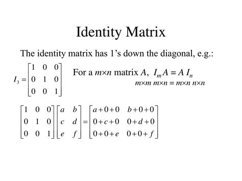 What Is An Identity Matrix And Why Is It Called An Identity Matrix At