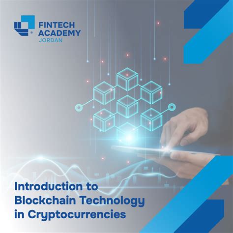 Introduction To Blockchain Technology In Cryptocurrencies FinTech Academy