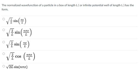 solved the normalized wavefunction of a particle in a box of