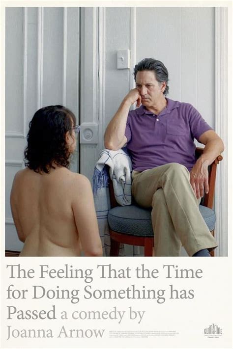 The Feeling That The Time For Doing Something Has Passed Review A