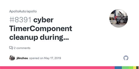 Cyber Timercomponent Cleanup During Shutdown · Issue 8391 · Apolloauto