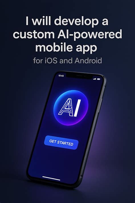 Develop A Custom Ai Mobile App Ai Chatbot Ai Saas App With Smart