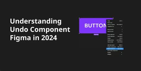 Understanding Undo Component Figma You Must Know Understanding Undo Component Figma You Must Know