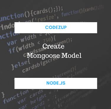 4 Create Mongoose Model In Node Js Step By Step Codez Up
