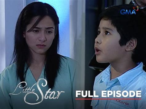 Little Star Full Episode 63 Stream Together Gma Entertainment