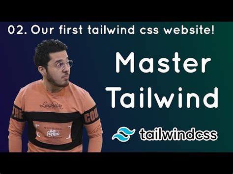 Free Video Our First Tailwind Css Website Tailwind Tutorial From