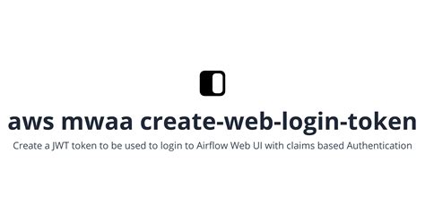 Aws Mwaa Create Web Login Token Fig