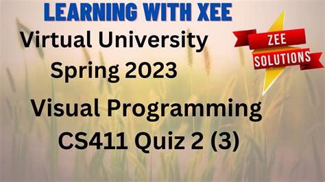 Cs411 Quiz 2 Spring 2023 Virtual University Of Pakistan Youtube