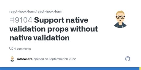 Support Native Validation Props Without Native Validation · Issue 9104