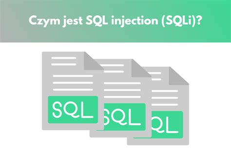 Czym Jest Sql Injection Sqli Blog Mserwis