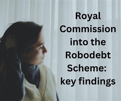 Royal Commission into the Robodebt Scheme: key findings - Social ...
